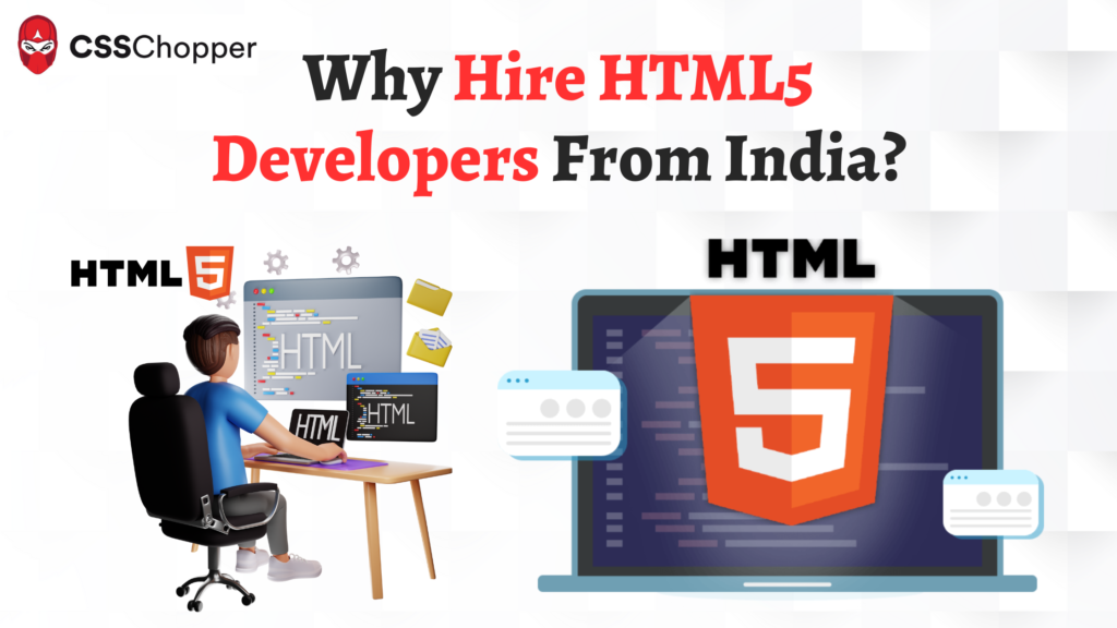 A Guide to Hire HTML5 Developers From India