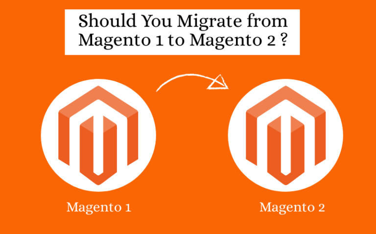 Why Migrate from Magento 1 to Magento 2?
