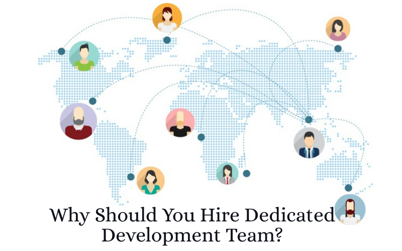 Why Should Consider Hiring the Power of Dedicated Development Team? Why Should Consider Hiring the Power of Dedicated Development Team?