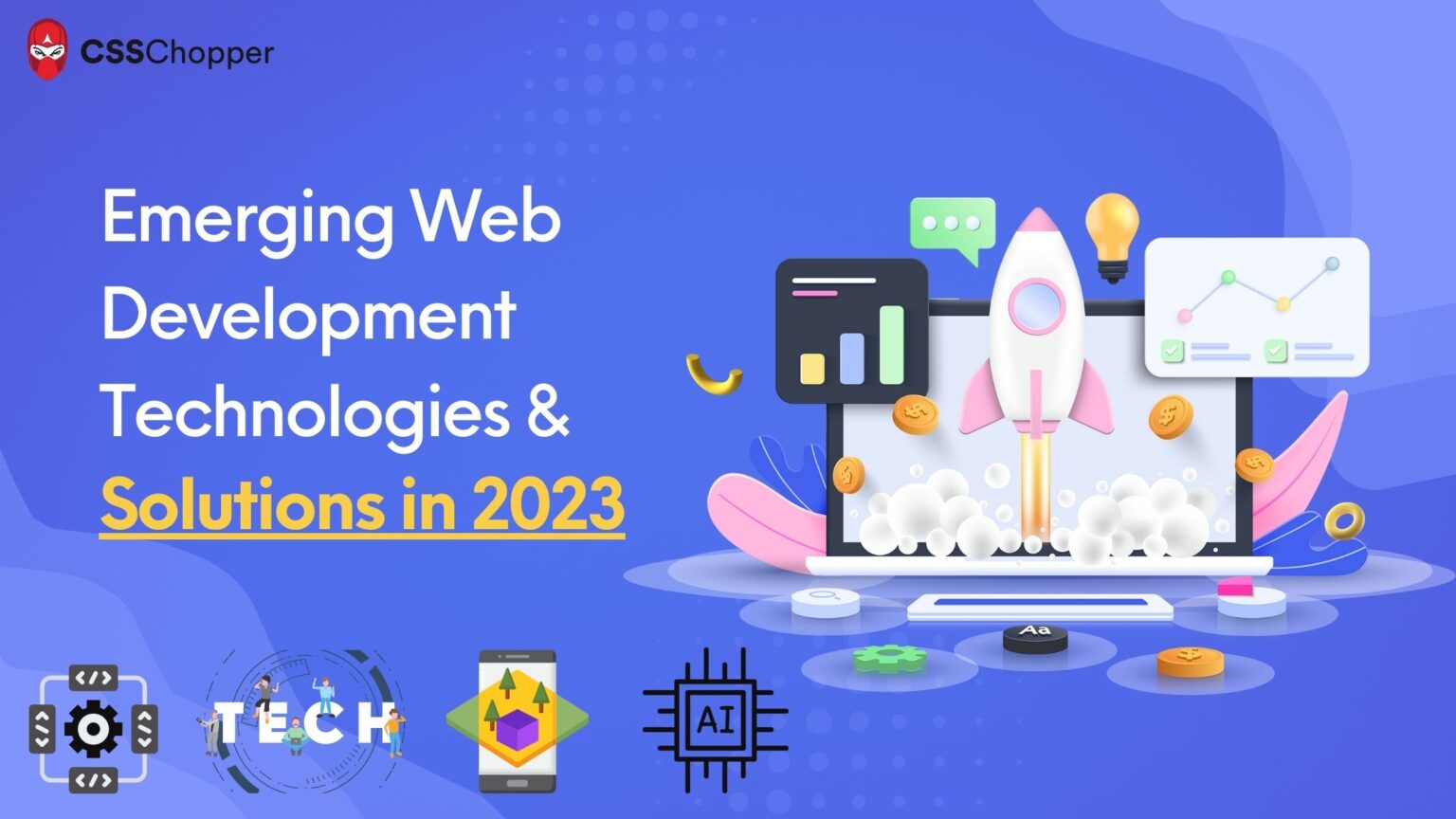 What Are The Latest Web Development Technologies and Solutions?