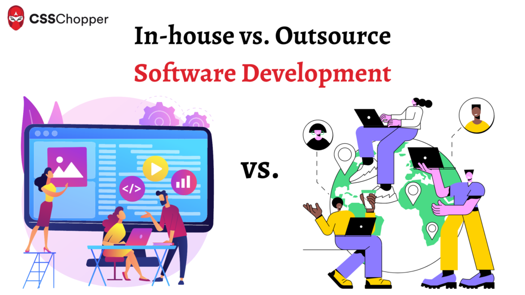 A Detailed Guide of In-house vs Outsource Software Development